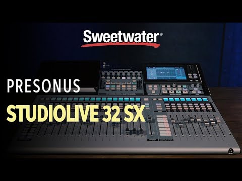 PreSonus StudioLive 32SX 32-channel Digital Mixer Overview
