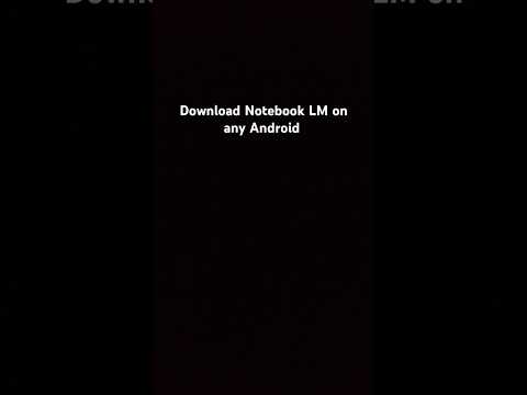 Download Notebook LM on any Android #mediafire #android #google #wearos
