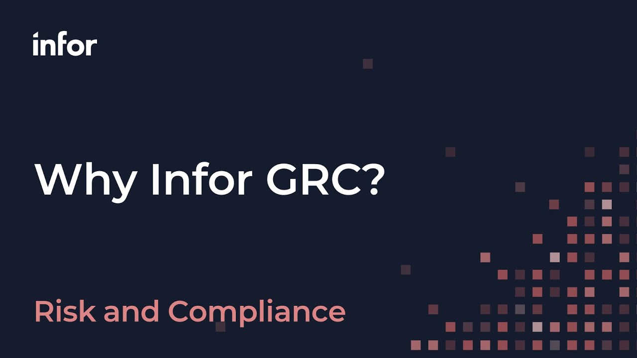 Why Infor GRC?
