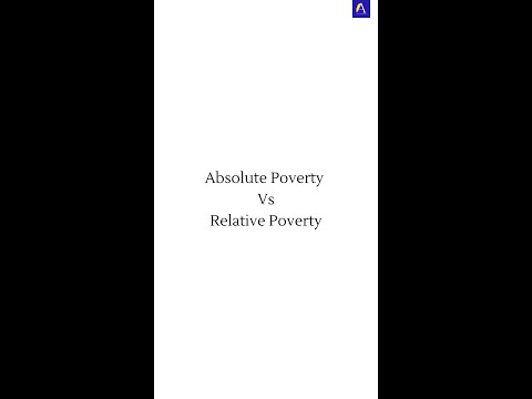 Absolute Poverty | Relative Poverty | Poverty in India