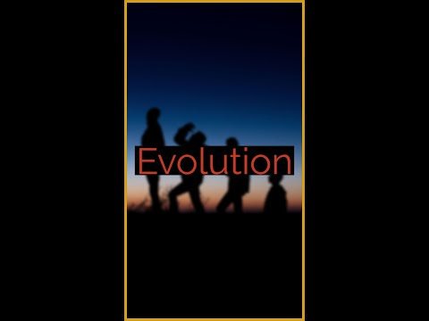 Evolution