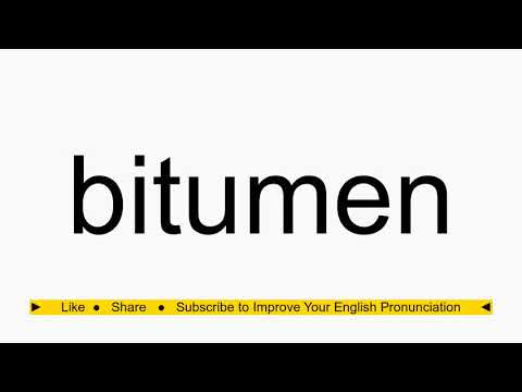 How to pronounce bitumen