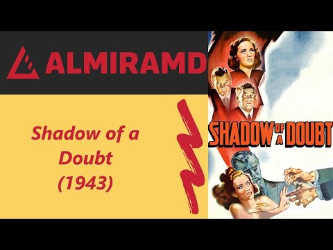 Shadow of a Doubt - 1943 Trailer