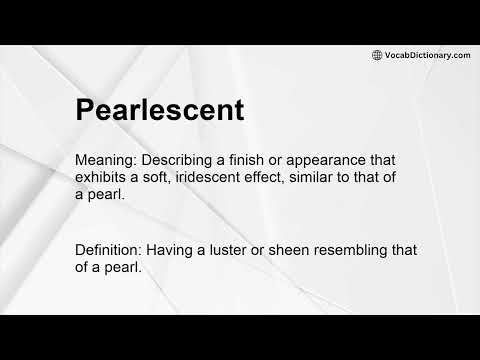 Pearlescent Meaning