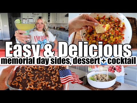 Easy Memorial Day Sides, Dessert & Cocktail | Quick & Crowd-Pleasing Recipes!