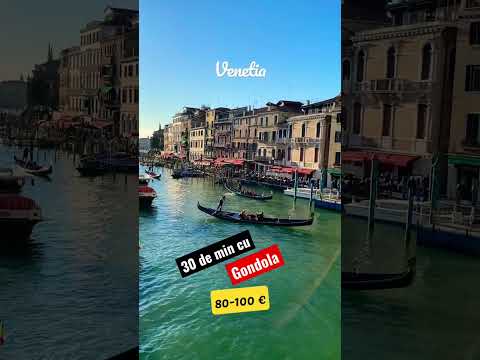 Ce faci cu 100 de euro 30 min?! Venetia🇮🇹