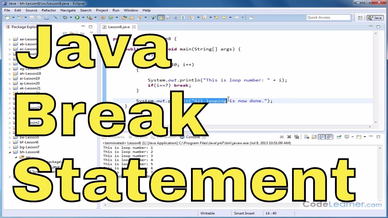 Java Tutorial - 08 - Using the Break Statement