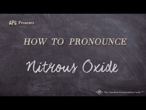 How to Pronounce Nitrous Oxide (Real Life Examples!)