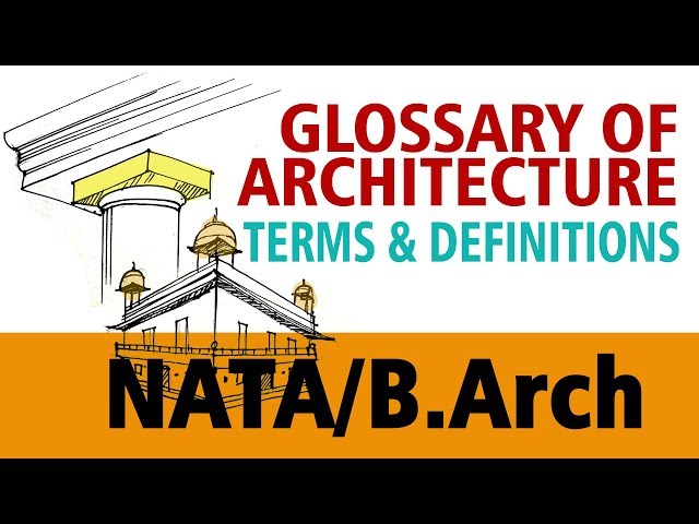 Understanding Architectural Terminology: A Comprehensive Glossary | Galaxy.ai