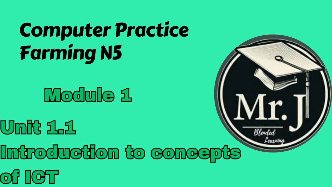 COMPUTER PRACTICE FARMING N5 MODULE 1 Unit 1.1
