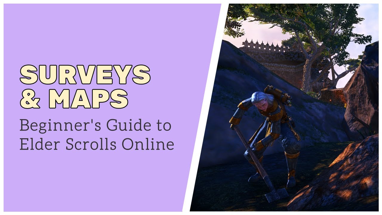 Treasure Maps & Surveys // Beginner's Guide to ESO