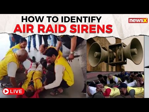 LIVE | India Mock Drills: Air Raid Sirens Explained | How To Identify Sirens & React To Them?