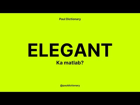 elegant Meaning in Hindi/Urdu | Meaning of elegant | elegant ka matlab? | elegant क्या है?