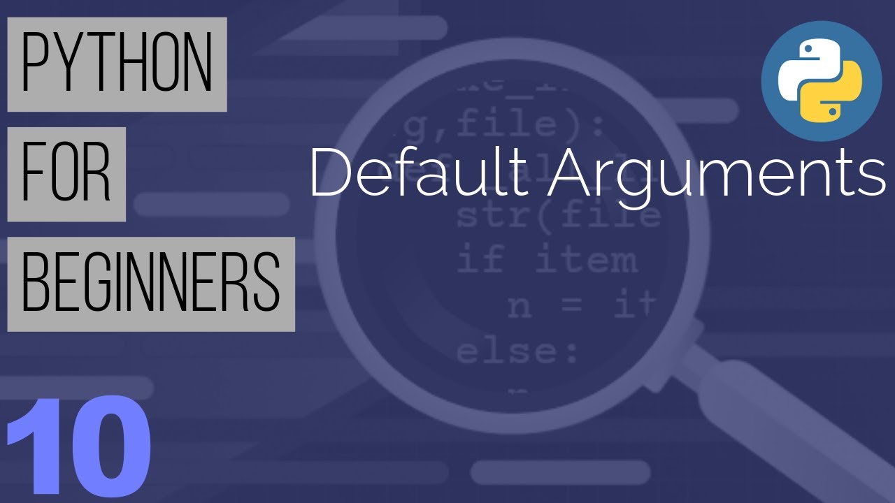 Learn Python the Easy Way | Python Tutorial for Beginners : Part 10 - Default Arguments in Python