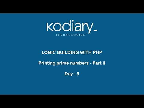 Maths Logic Building with PHP - Day3 - Printing prime numbers Part - II