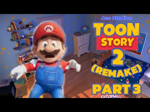 Toon Story 2 (Remake) Part 3: Mario's Arm Ripped/Mario's Nightmare