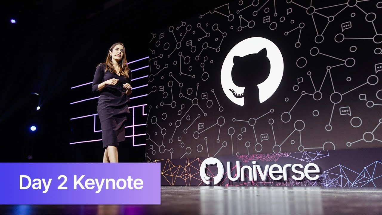 Day 2 Keynote - GitHub Universe 2019
