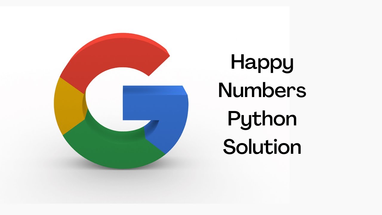 Google Coding Interview Question| Happy Numbers Python Solution - Leetcode