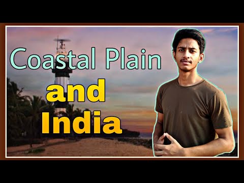 Coastal Plain and India | Indian coastal plain regions in hindi