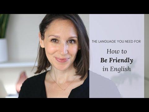 How to Be Friendly in English - 5 Easy Strategies for Shy English Speakers