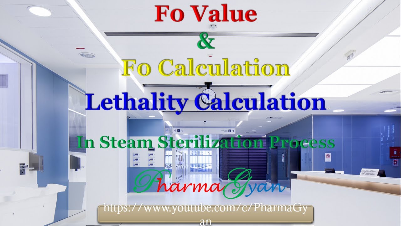 F0 Value Calculation in steam sterilization process