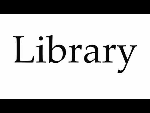 How to Pronounce Library