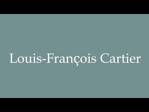 How to Pronounce ''Louis-FranΓ§ois Cartier'' Correctly in French