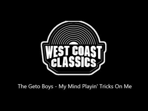 The Geto Boys - My Mind Playin' Tricks On Me