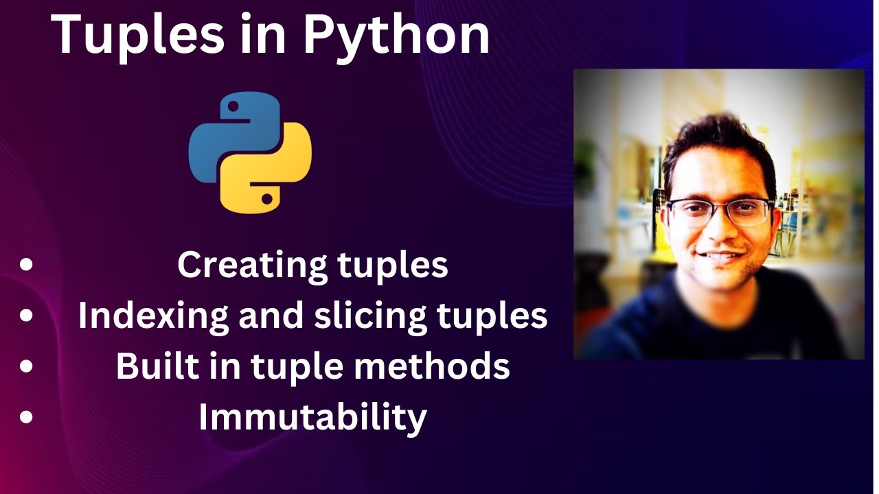 Python Tuples : Exploring Immutable Data Structures