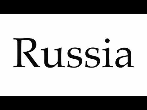 How to Pronounce Russia