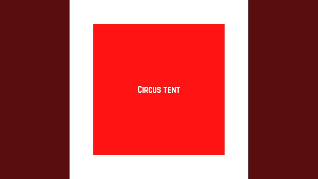 Circus Tent (Demo)