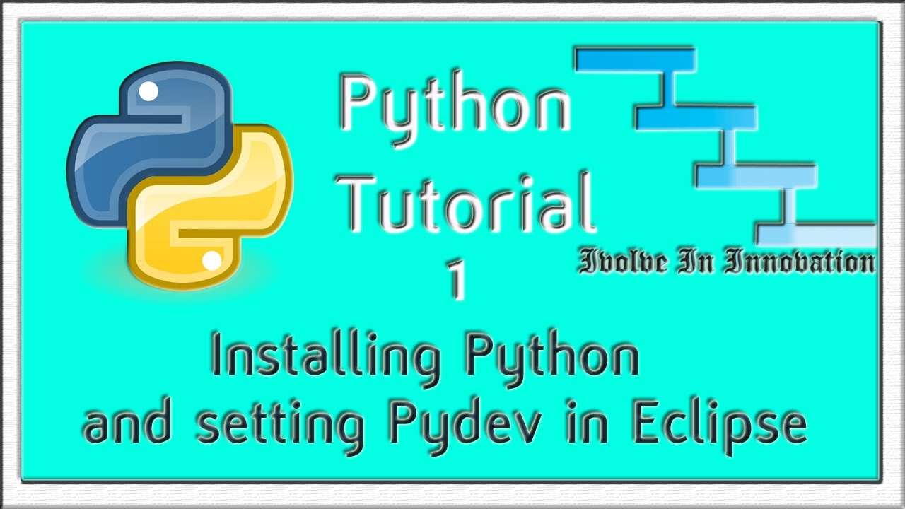 Python Programming Tutorial 1 - Installing Python and pydev plugin installation in eclipse