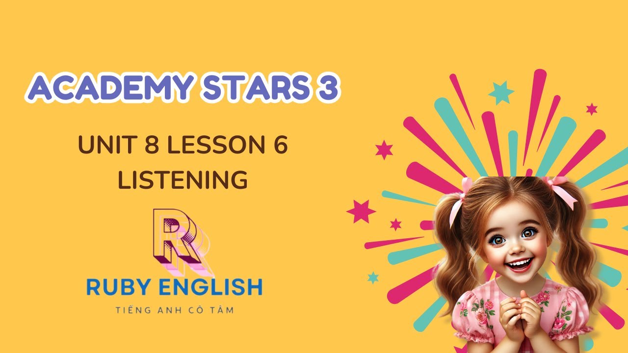 AS3 Unit 8 Lesson 6 Listening I Ruby English