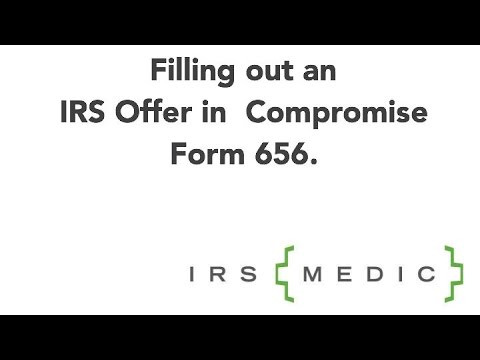 Wipe out taxes that are killing you! Inside IRS Offer in Compromise Form 656