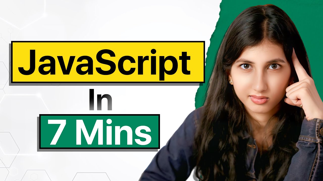 JavaScript explained in just 7 Minutes!