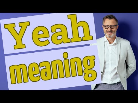 Yeah | Meaning of yeah 📖