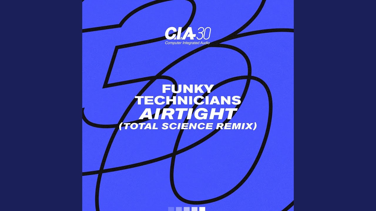 Airtight (Total Science Remix)