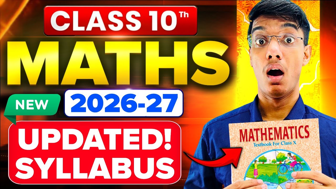 CBSE Class 10th New Maths Syllabus 2026-27🔥 | Maths Updated 2027 Syllabus Class 10