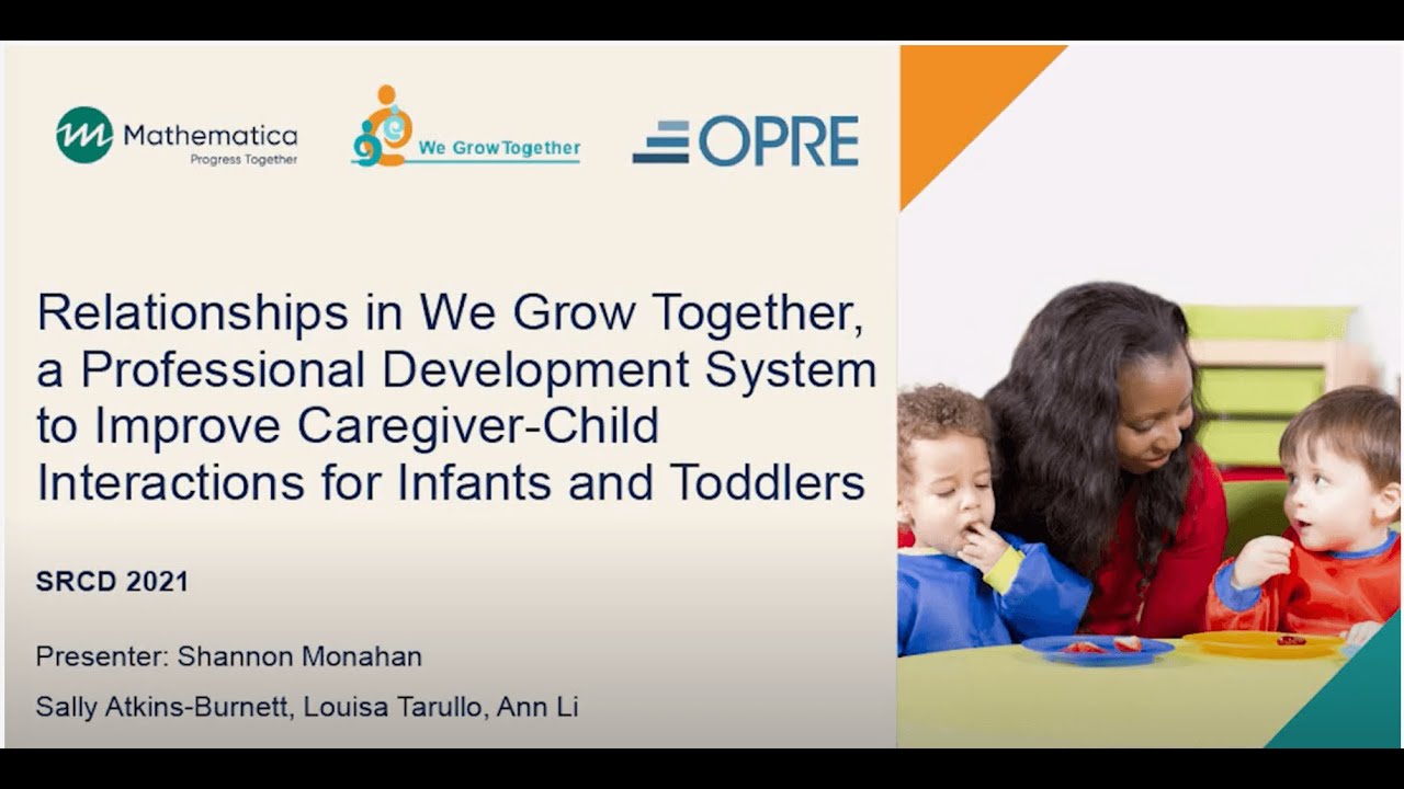 ECE Workforce Responsive Relationships: Improving Knowledge and Care for Young Children- SRCD 2021