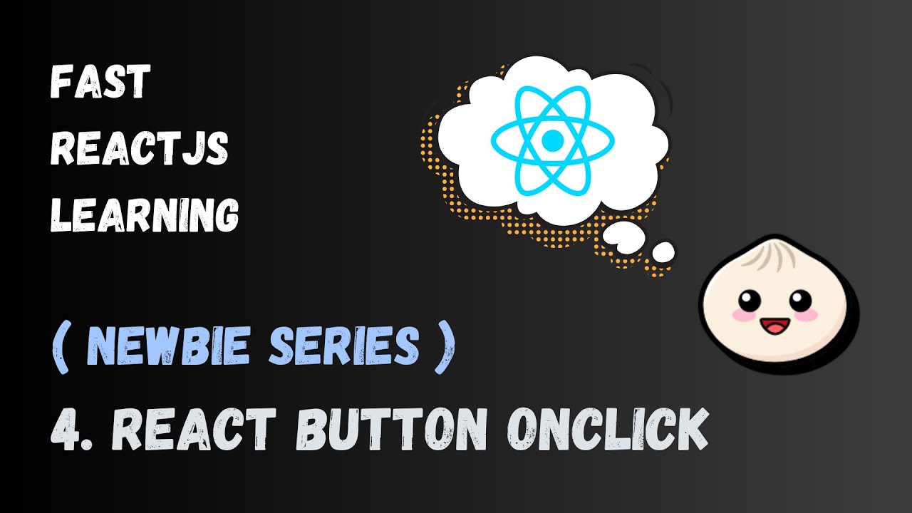 [ReactJS Newbie Series] 4. React Button OnClick + Basic JS Debugging