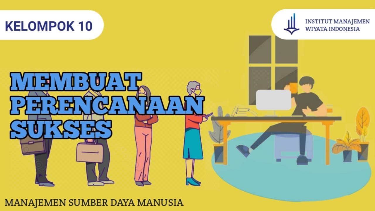 Perencanaan Suksesi - Manajemen Sumber Daya Manusia