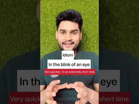 Idiom of the day ‘In the blink of an eye’ #idiomsandphrases #learnenglish #spokenenglish #grammar