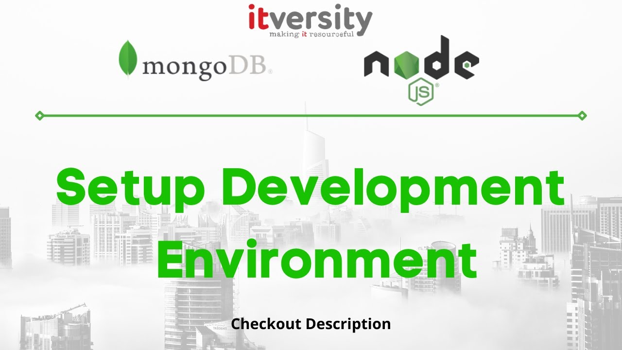 Setup Development Environment - Setup and Validate NodeJS