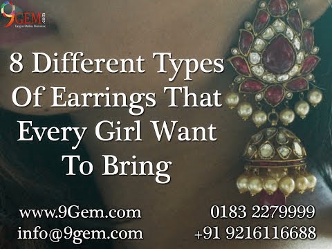 8 Different Types Of Earrings That Every Girl Want To Bring