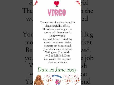 TODAY HOROSCOPE VIRGO || TODAY HOROSCOPE VIRGO 22 JUNE 2023