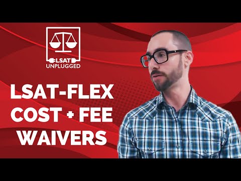 LSAT-Flex Cost + LSAC Fee Waivers