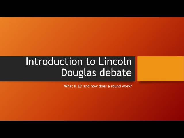 Understanding Lincoln Douglas Debate: A Comprehensive Guide | Galaxy.ai