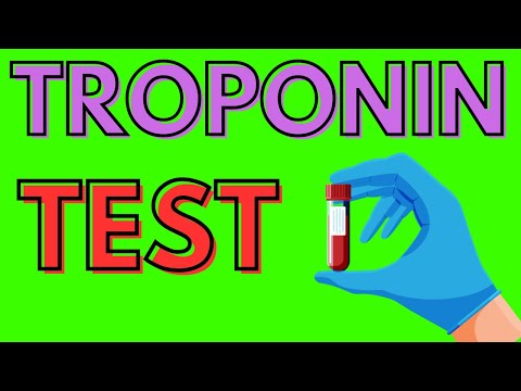 WHAT IS A TROPONIN TEST AND WHAT IS IT USED FOR?