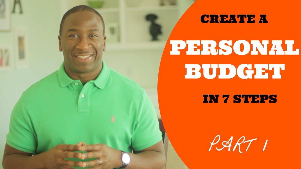 Create a Budget in 7 Steps - Part I