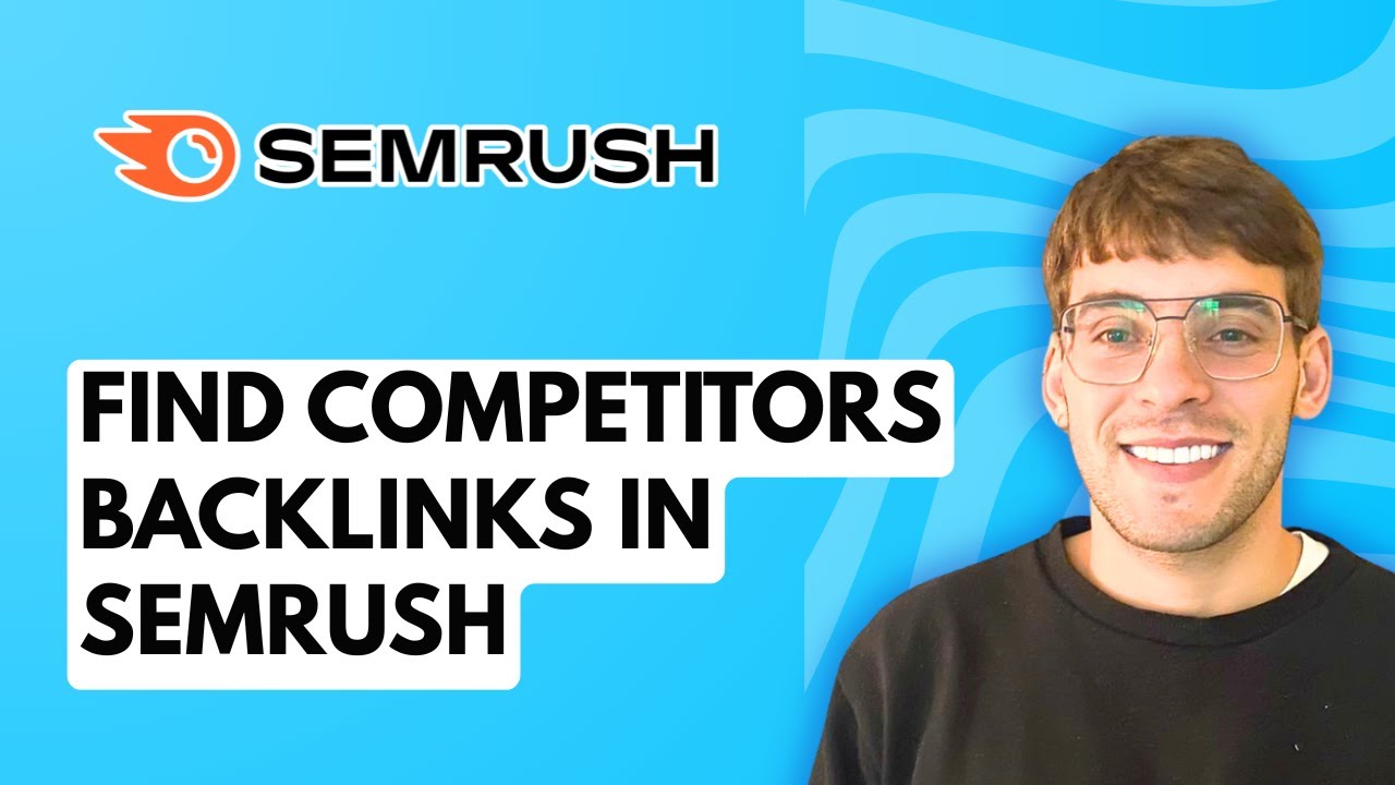 How to Find Competitors Backlinks in Semrush [2026 Full Guide]